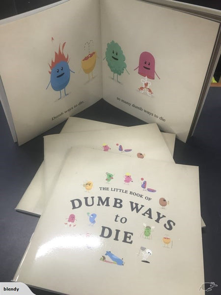 Dumb Ways to Die book – TenForward